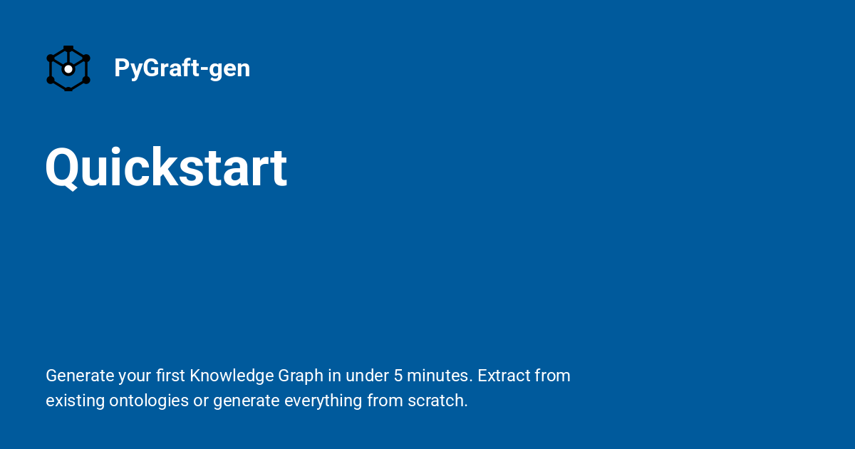 Quickstart - PyGraft-gen
